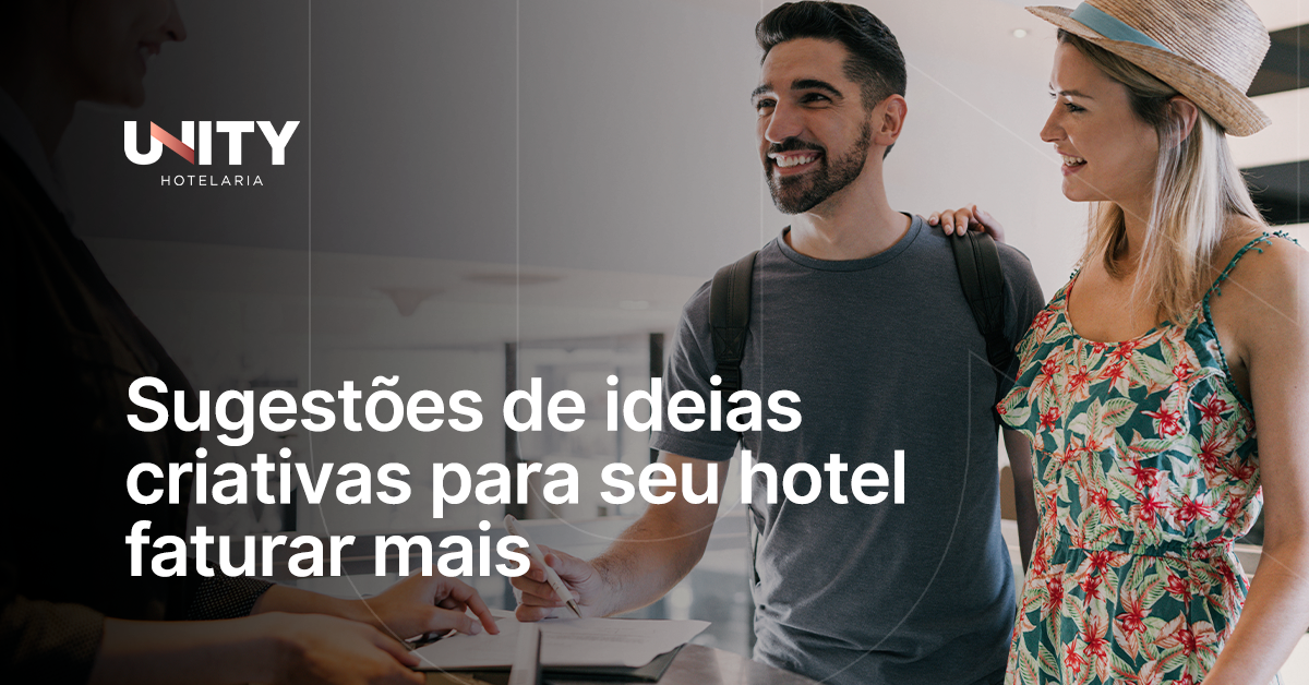 Sugestões de ideias criativas para seu hotel faturar mais
